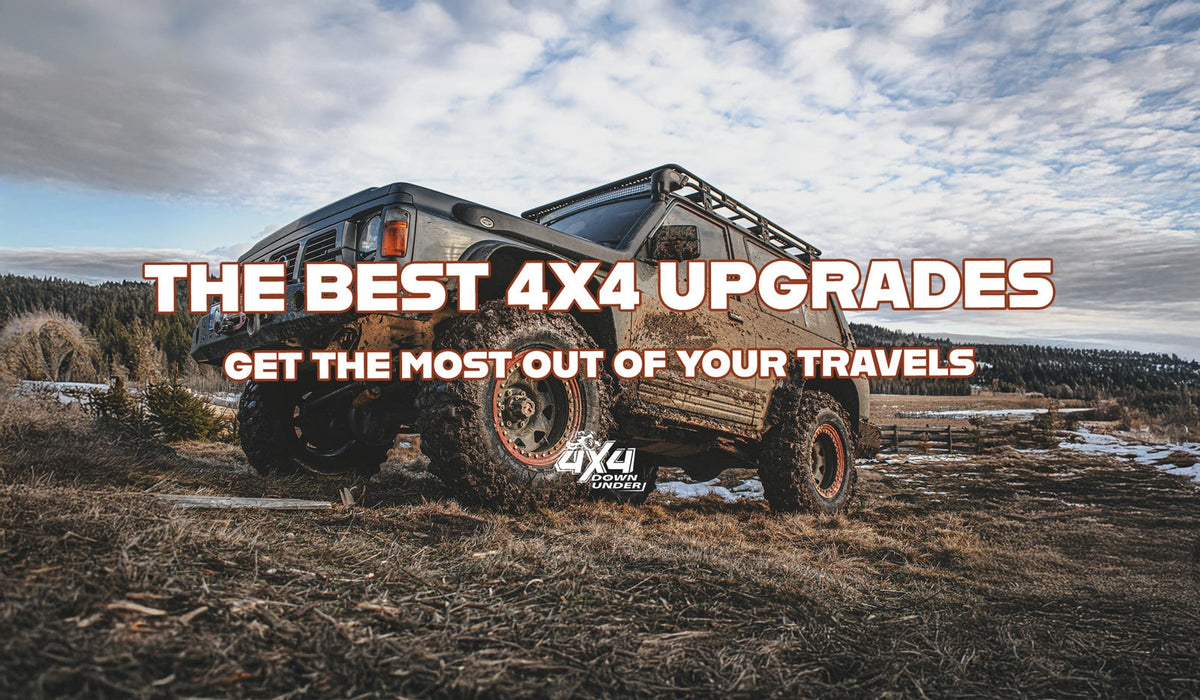 The Best 4x4 Upgrades to Get The Most Out of Your Travels — 4x4 Down Under